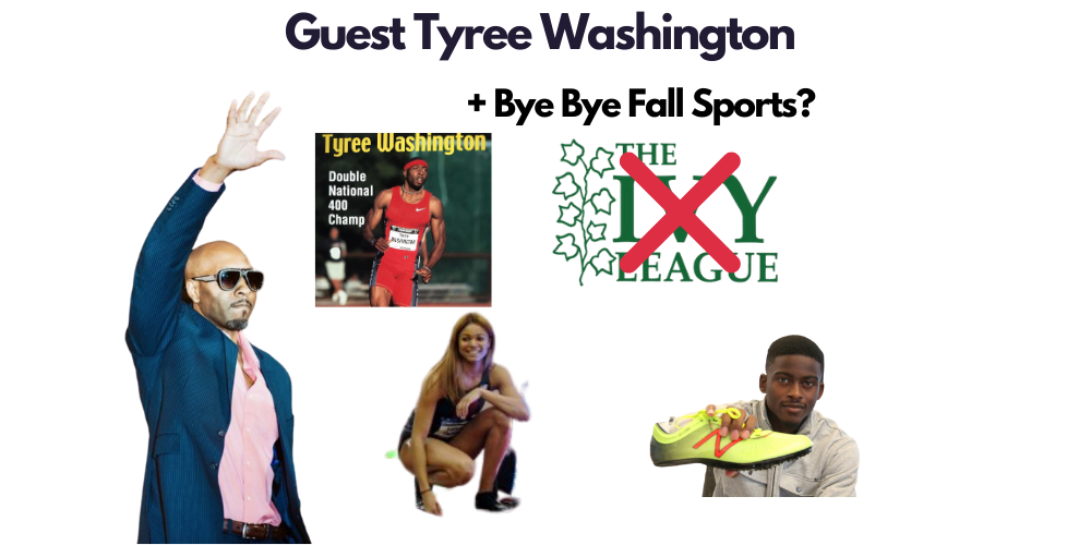 Podcast: Ivy League Cancels Fall Sports, Guest Tyree Washington Joins ...